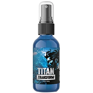 Titan Transform Review – How It Supports Male Health