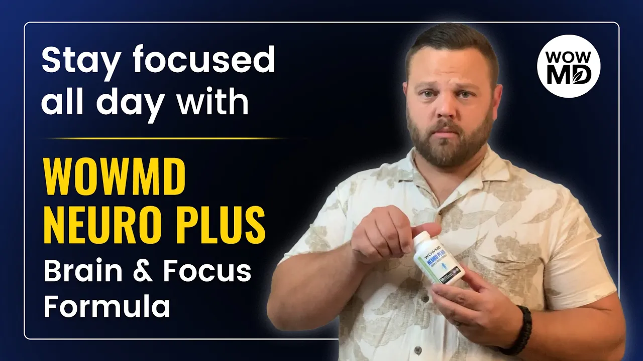 WOWMD Neuro Plus Brain & Focus Formula: My Brain Booster!
